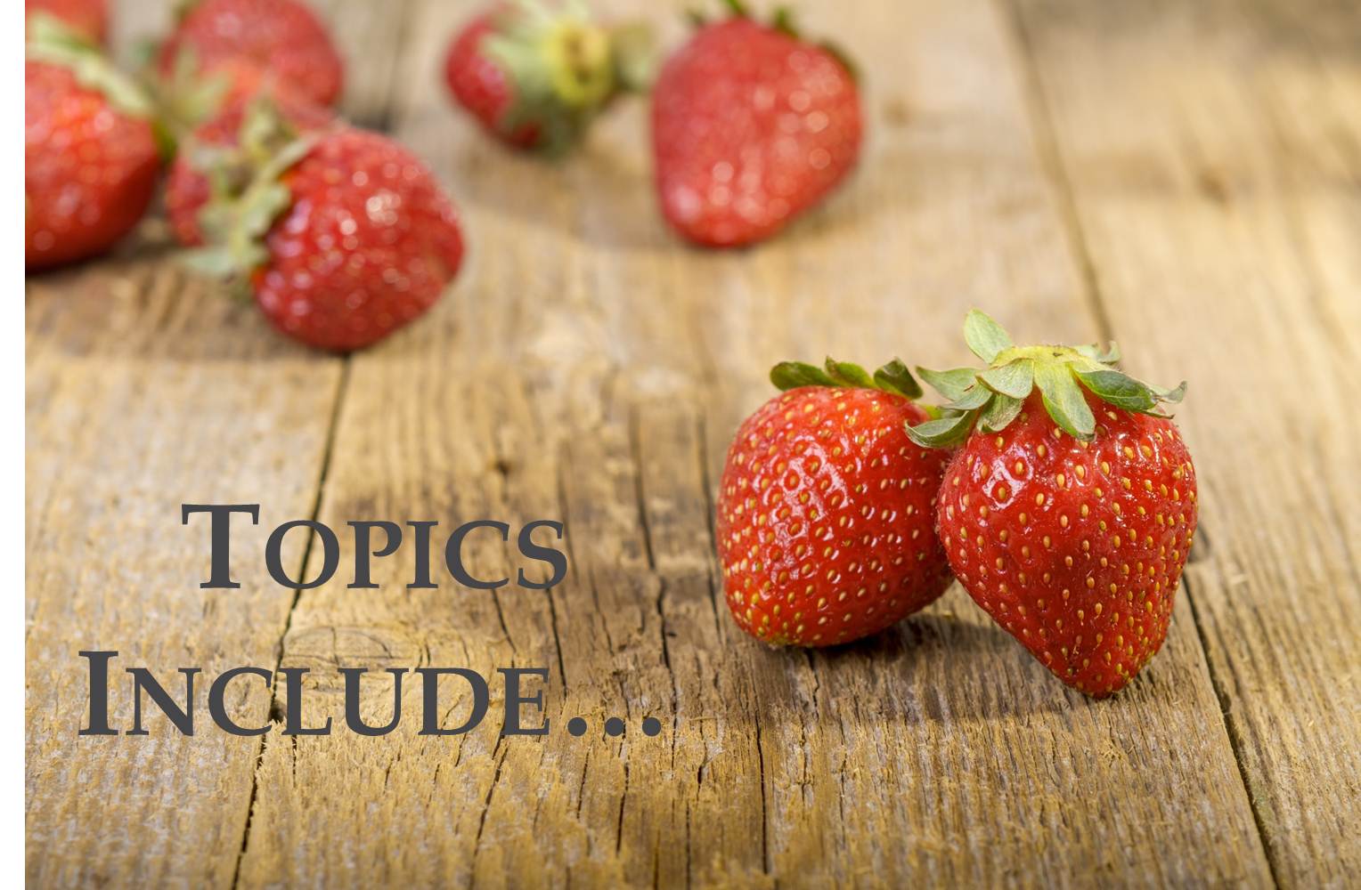 Topics Include… – The Simply Wholesome Kitchen